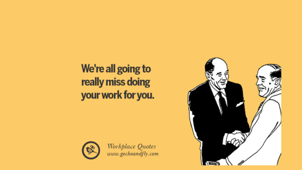 43 Sarcastic Quotes For Annoying Boss Or Colleague In Your Office