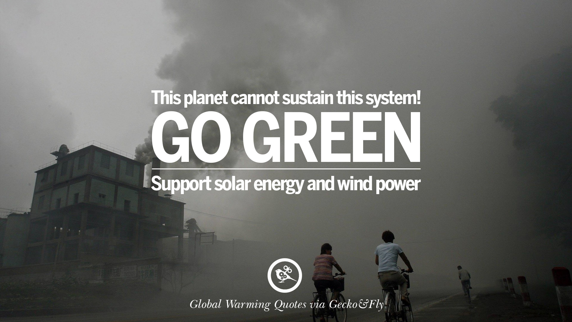 20 Global Warming Quotes About Carbon Dioxide, Greenhouse Gases, And ...