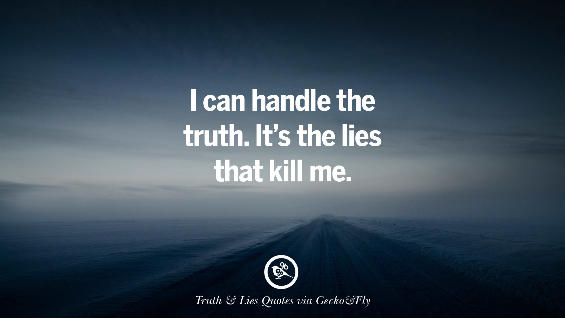 20 Quotes On Truth Lies Deception And Being Honest